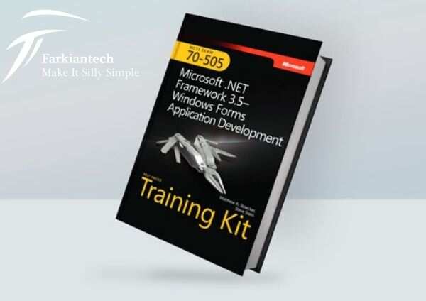دانلود کتاب Microsoft NET Framework 3.5 Exam 70-505 - مجموعه آموزشی ...
