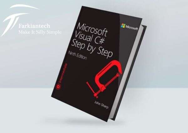 دانلود کتاب Microsoft Visual C# Step by Step - مجموعه آموزشی پژوهشی ...